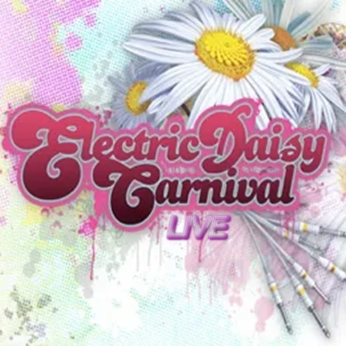 Electric Daisy Carnival Live - Electric Daisy Carnival Live